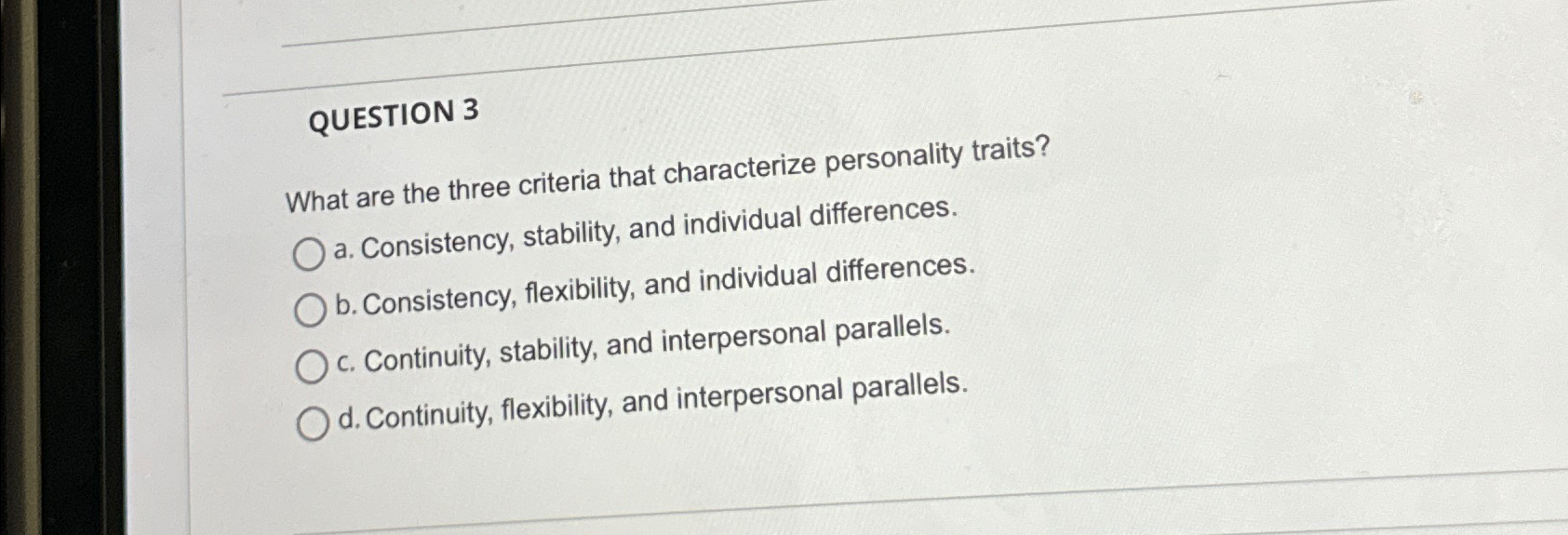Solved QUESTION 3What are the three criteria that | Chegg.com