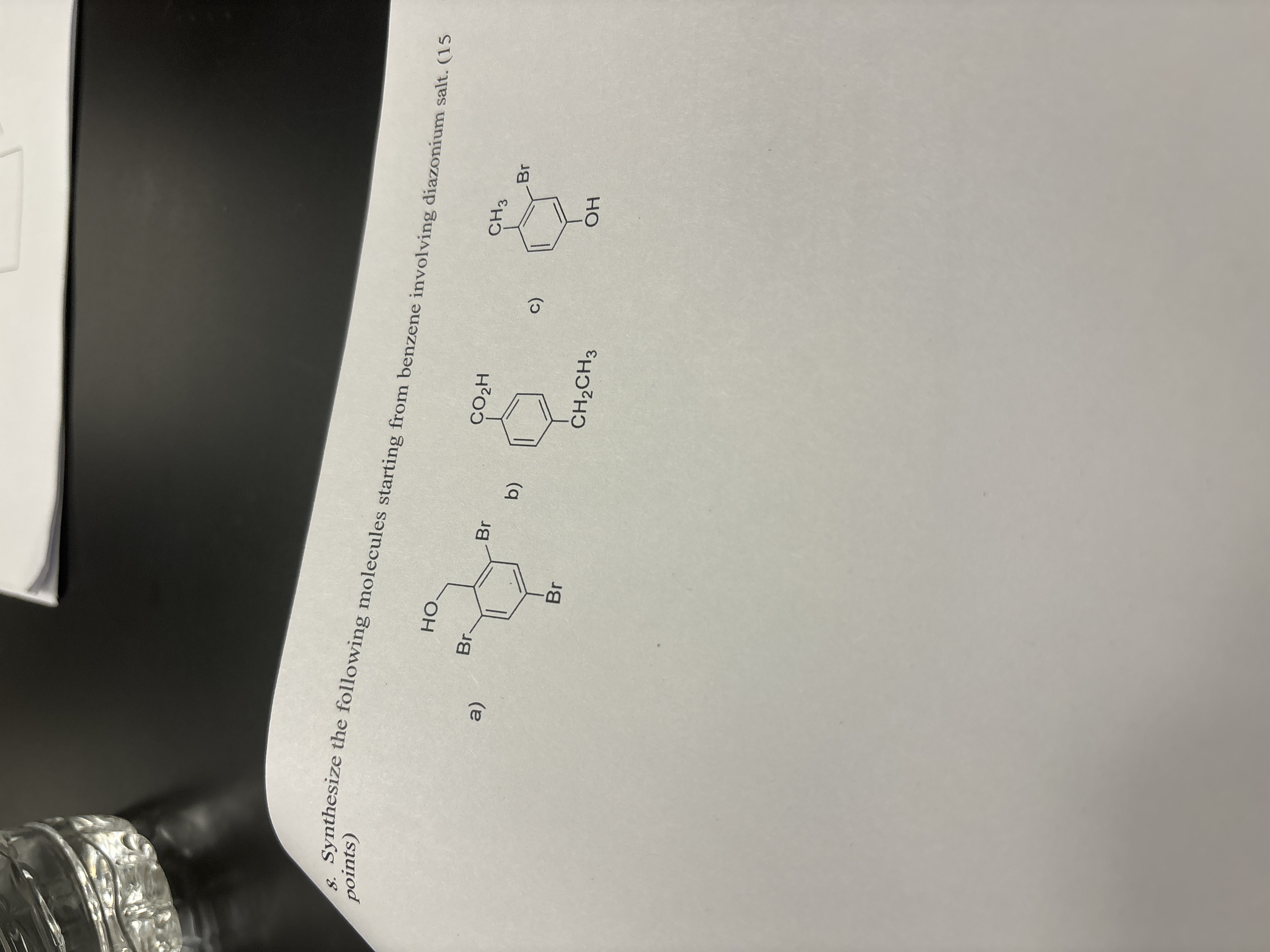 Solved S. ﻿Synthesize the following molecules starting from | Chegg.com