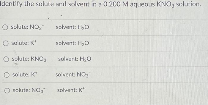 Solved Identify the solute and solvent in a 0.200 M aqueous | Chegg.com