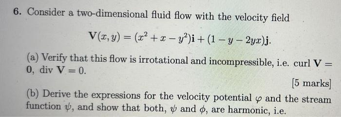 Solved 6. Consider a two-dimensional fluid flow with the | Chegg.com