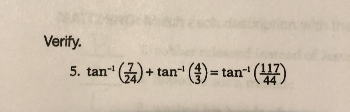Solved Verify. + tan" ()= tan" () 5. tan- ) | Chegg.com