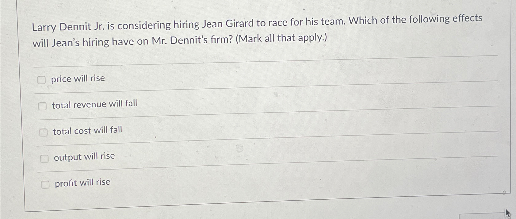 Solved Larry Dennit Jr. ﻿is considering hiring Jean Girard | Chegg.com