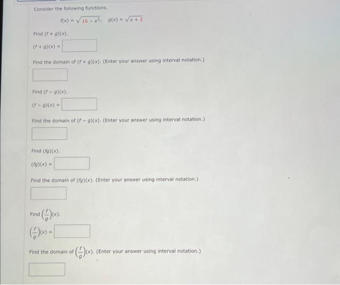 Solved Consider the following functions. f(x)=16−x2,g(x)=x+2 | Chegg.com