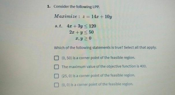Solved Consider the following LPP.Maximize : | Chegg.com