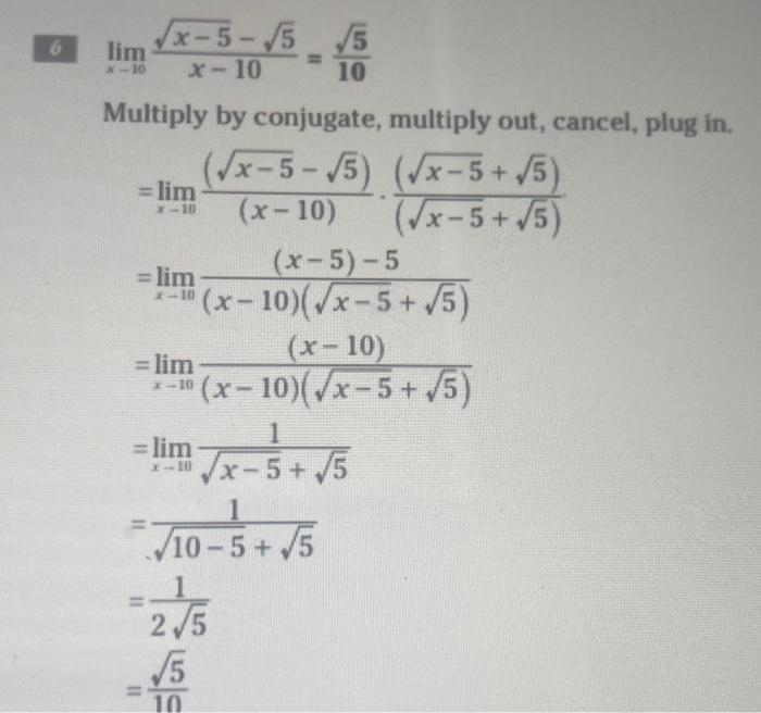 lim √x-5-√5_ X-10 x-10 - lim Multiply by conjugate, | Chegg.com