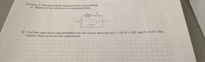 Solved Question 1: Find the transfer function of the circuit | Chegg.com