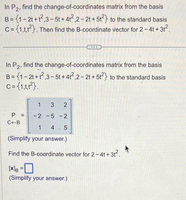 Solved In P2, find the change-of-coordinates matrix from the | Chegg.com