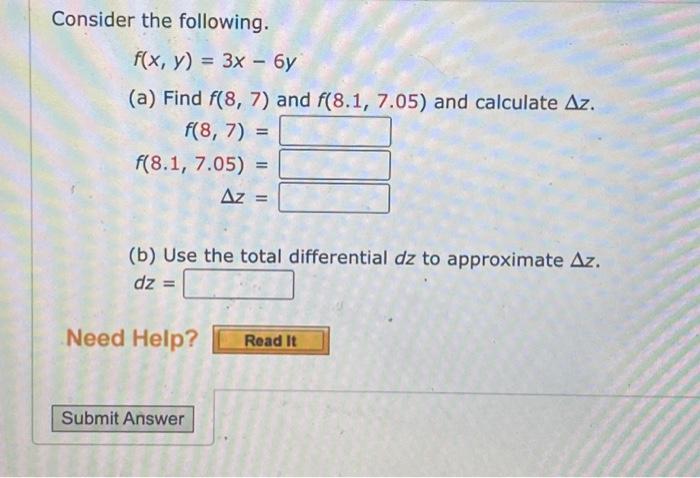 Solved Consider The Following F X Y 3x−6y A Find F 8 7