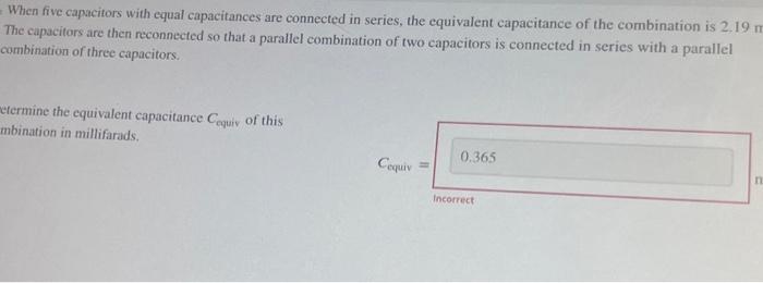 Solved When Five Capacitors With Equal Capacitances Are