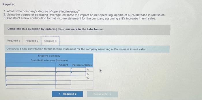Solved Required 1 What Is The Companys Degree Of