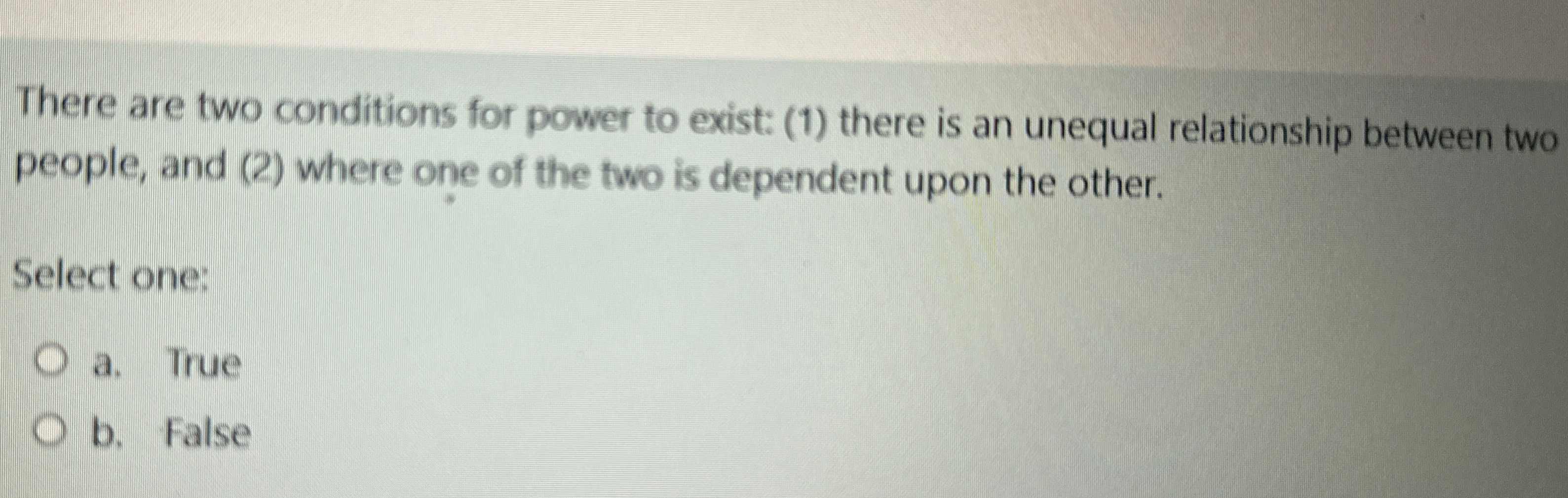 Solved There are two conditions for power to exist: (1) | Chegg.com