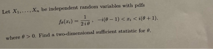 Solved Let X1,..., Xn be independent random variables with | Chegg.com