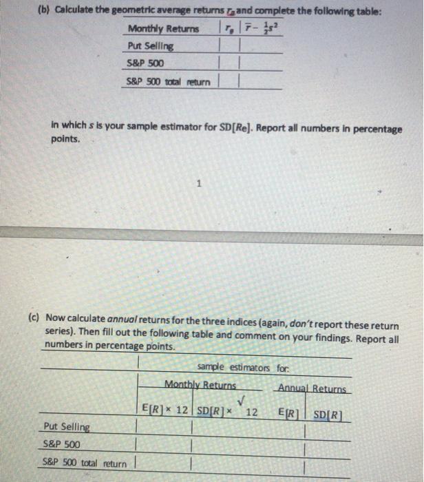 (b) Calculate the geometric average returns ta and | Chegg.com
