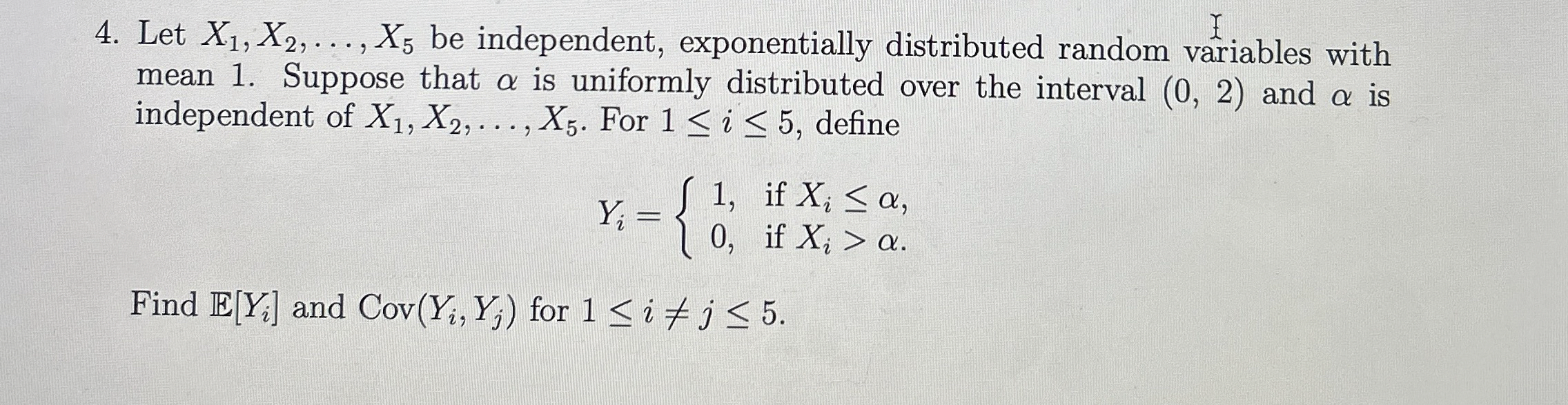 Solved Let x1,x2,dots,x5 ﻿be independent, exponentially | Chegg.com