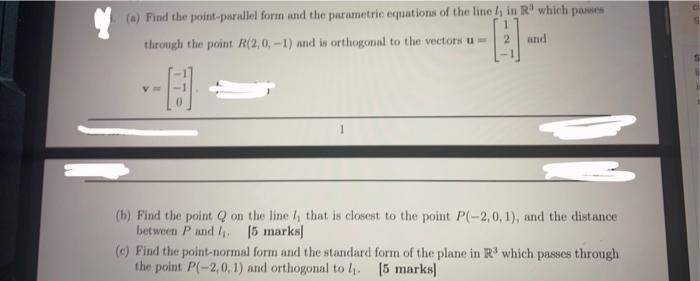 Solved (a) Find the point-parallel form and the parametric | Chegg.com