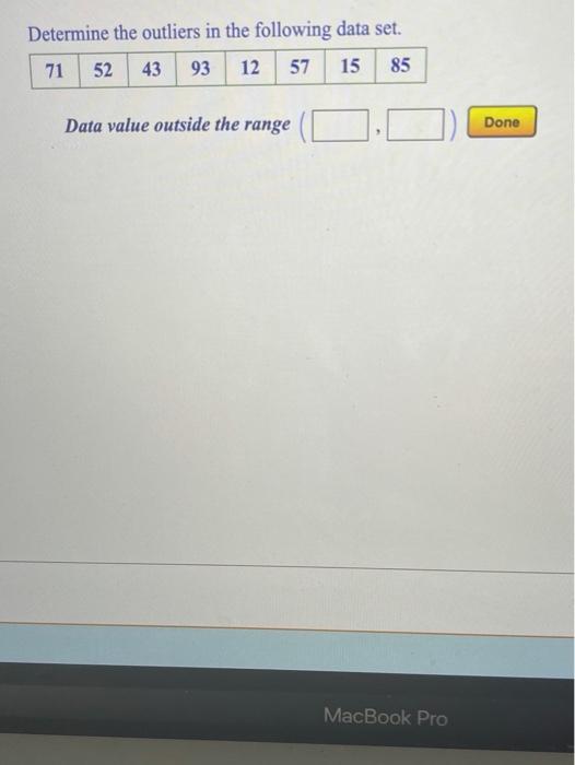 Solved Determine the outliers in the following data set. 71 | Chegg.com