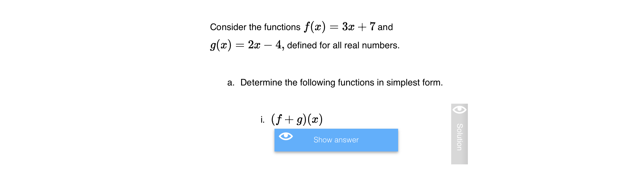 Solved Consider the functions f(x)=3x+7 ﻿andg(x)=2x-4, | Chegg.com