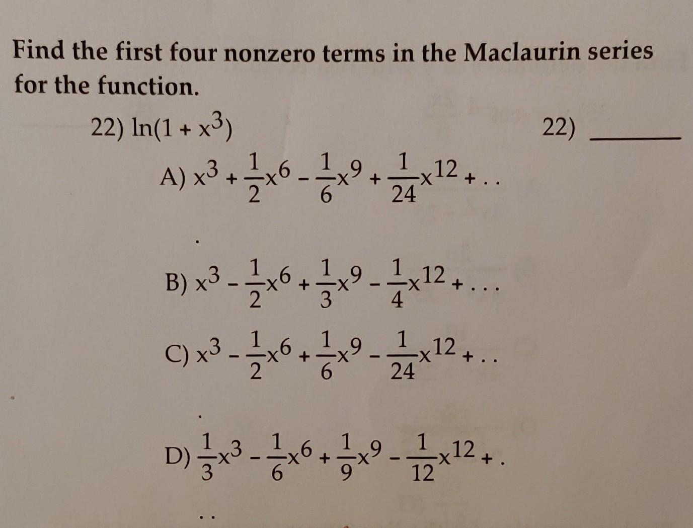 Solved Find the first four nonzero terms in the Maclaurin | Chegg.com