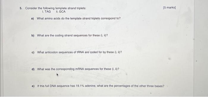 Solved 5. Consider the following template strand triplets: | Chegg.com