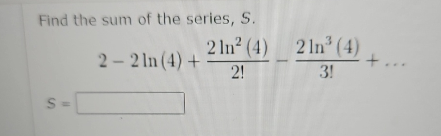 Solved Find the sum of the series, | Chegg.com