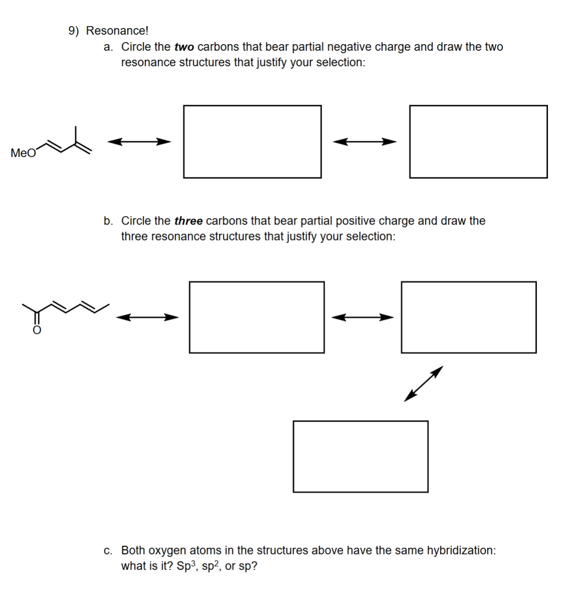 9) ﻿Resonance!a. ﻿Circle the two carbons that bear | Chegg.com