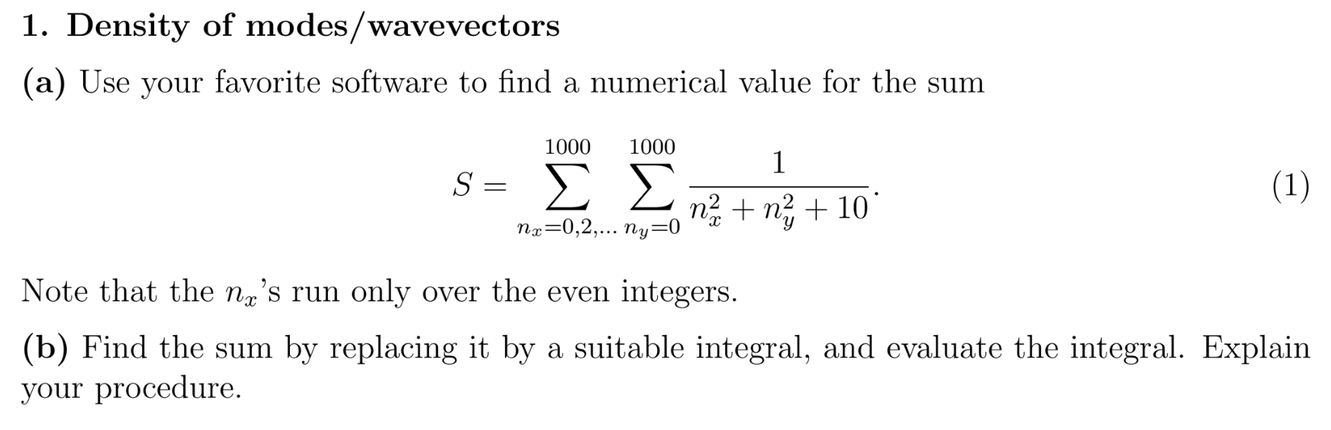 Solved Density of modes/wavevectors(a) ﻿Use your favorite | Chegg.com