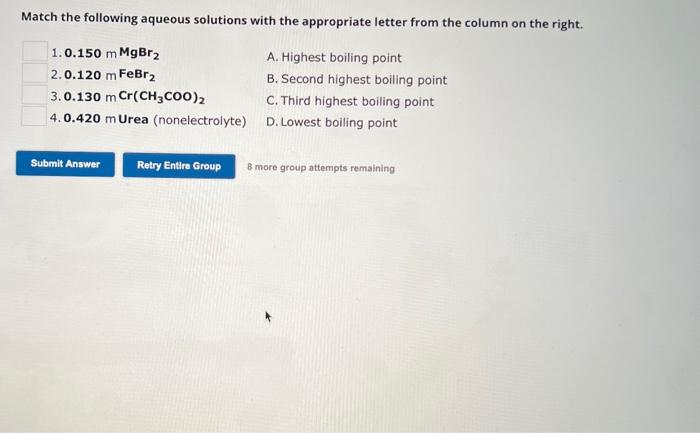 Solved Match the following aqueous solutions with the | Chegg.com