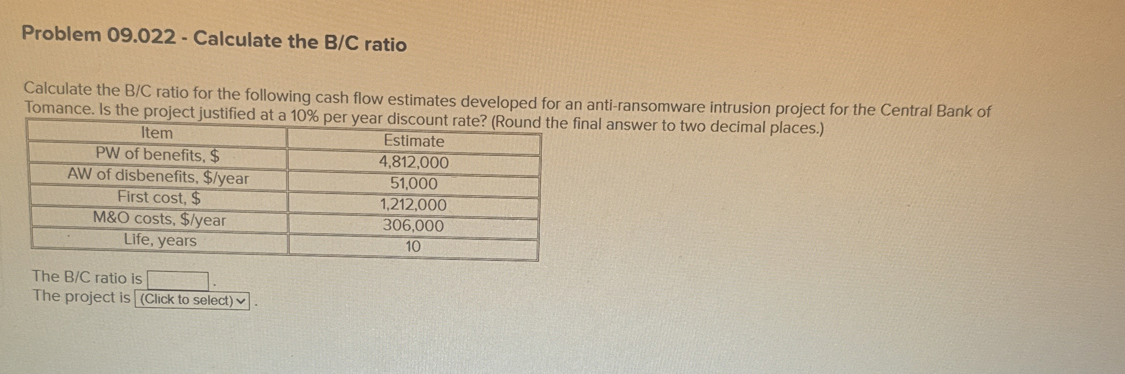 Solved Problem 09.022 - ﻿Calculate the B/C ratioCalculate | Chegg.com