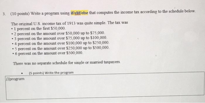 Solved 3. (10 points) Write a program using if/elif/else | Chegg.com