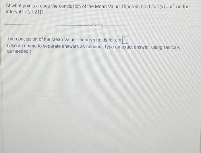 Solved At what points c does the conclusion of the Mean | Chegg.com