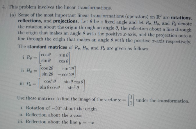 Solved 4. This problem involves the linear transformations. | Chegg.com