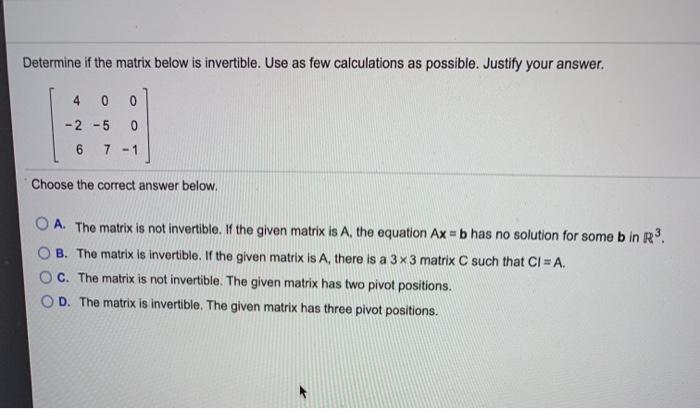 Solved Determine if the matrix below is invertible. Use as | Chegg.com