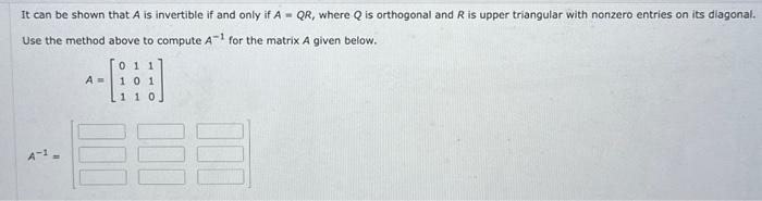 Solved It can be shown that A is invertible if and only if | Chegg.com