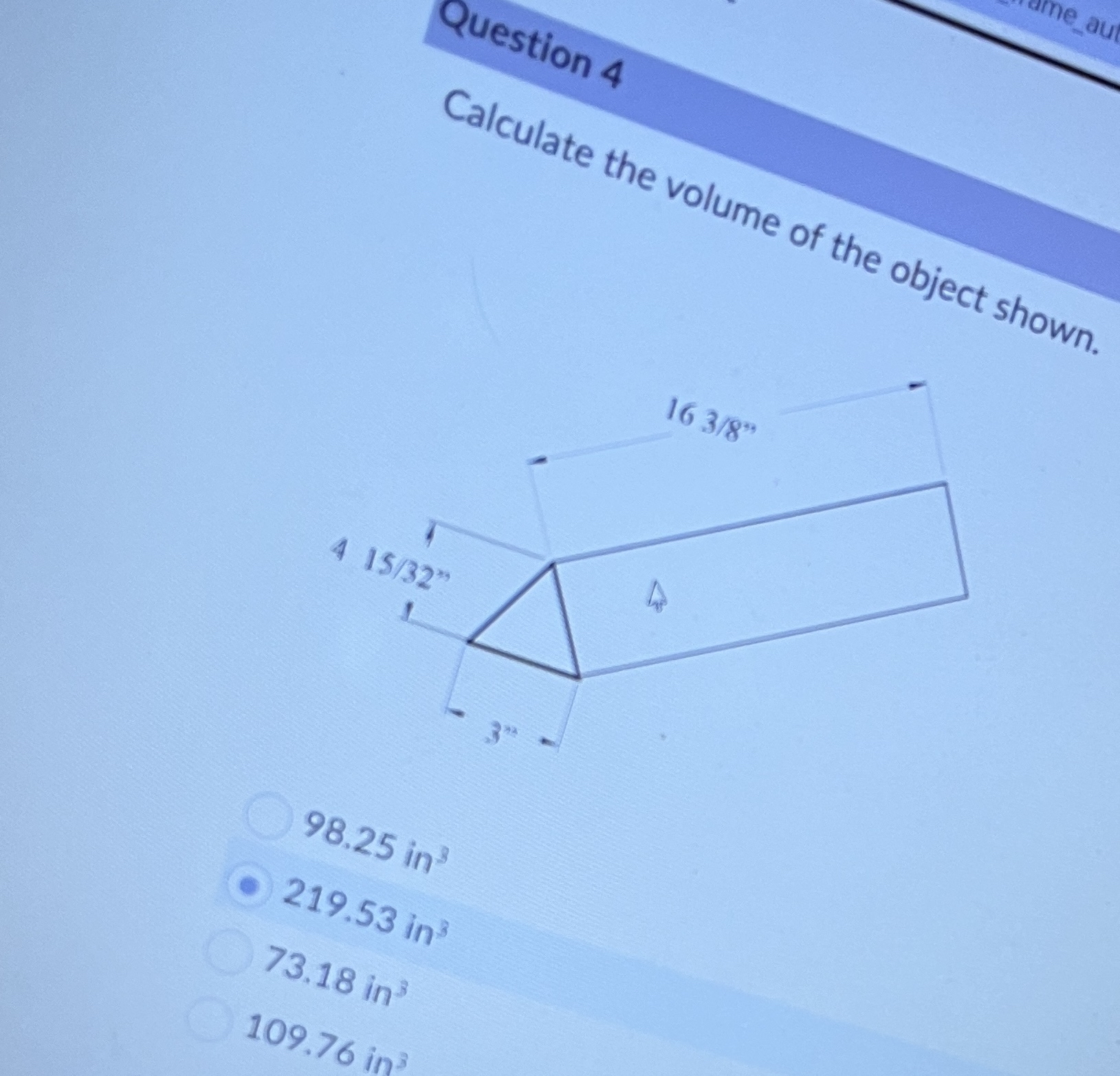 Solved Question ?4me auCalculate the volume of the object | Chegg.com