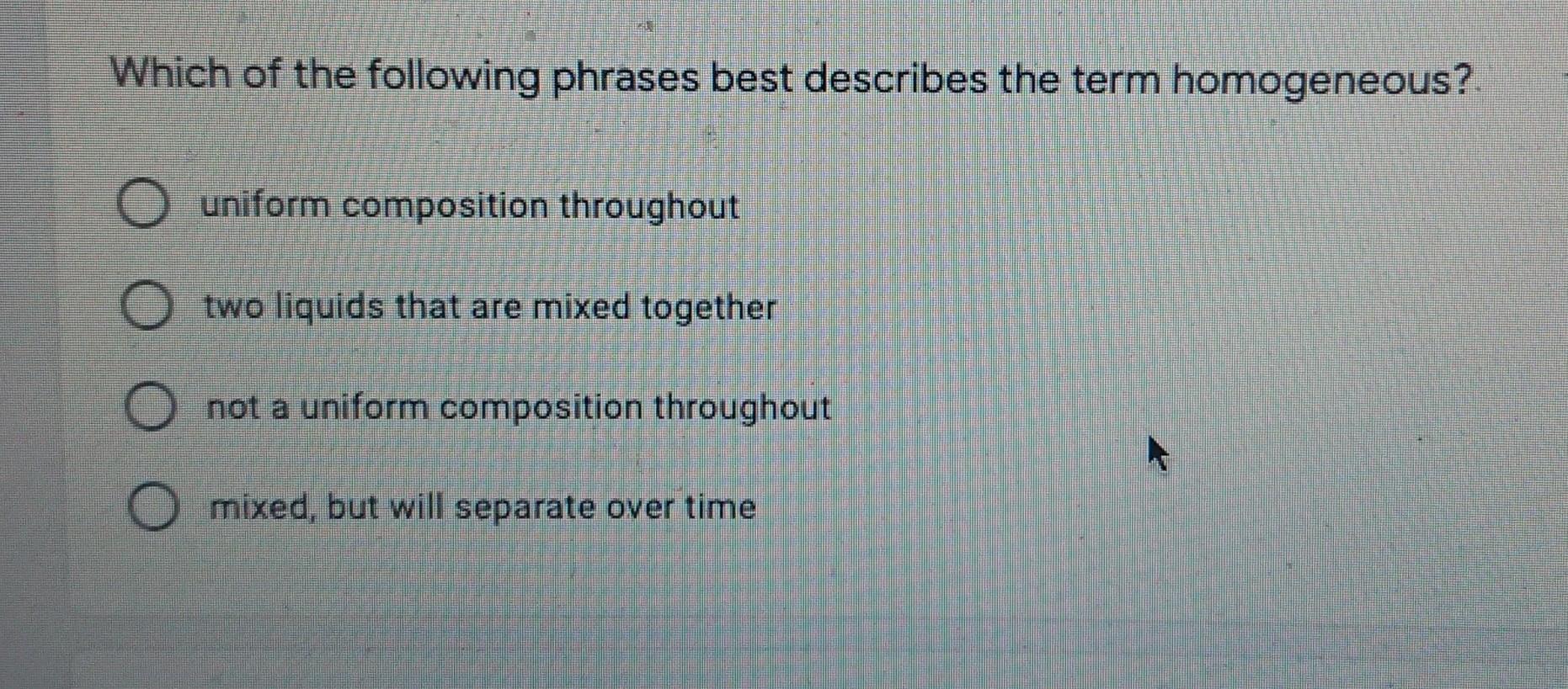 Solved Which of the following phrases best describes the | Chegg.com