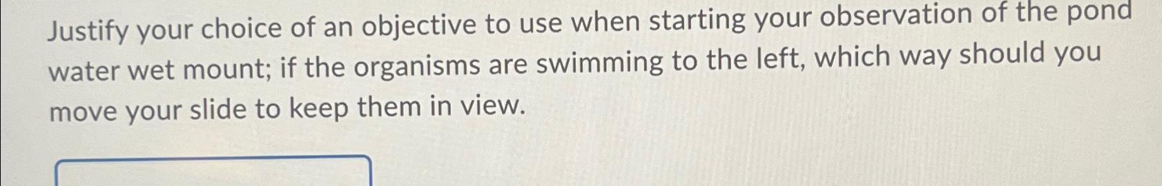 Solved Justify your choice of an objective to use when | Chegg.com