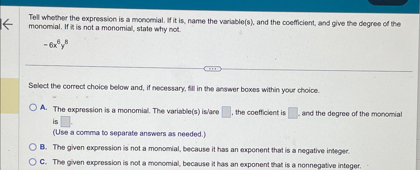 Solved Tell whether the expression is a monomial. If it is, | Chegg.com