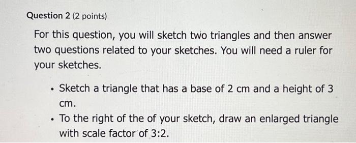 Question 2 ( 2 points) For this question, you will | Chegg.com