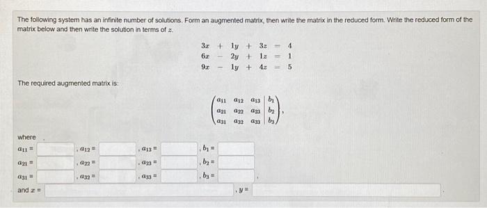 Solved The following system has an infinite number of | Chegg.com