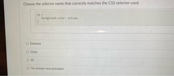 Solved Choose the selector name that correctly matches the | Chegg.com