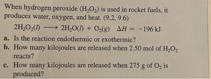 Solved When hydrogen peroxide (H2O2) is used in rocket | Chegg.com