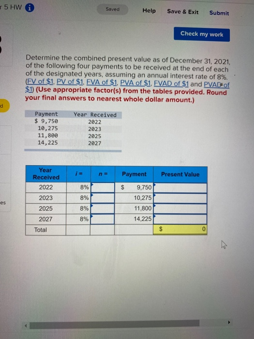 Solved 5 HW Saved Help Save & Exit Submit Check my work | Chegg.com