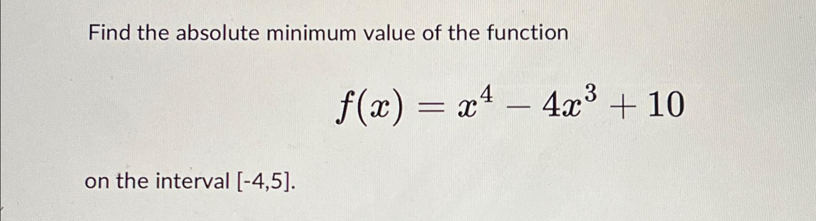Find the absolute minimum value of the | Chegg.com