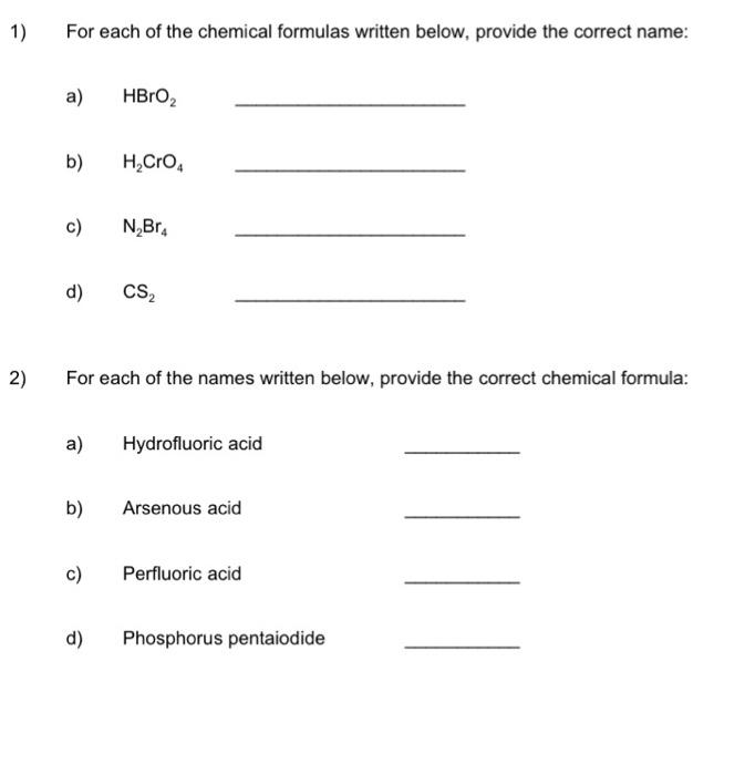 Solved 1) For each of the chemical formulas written below, | Chegg.com
