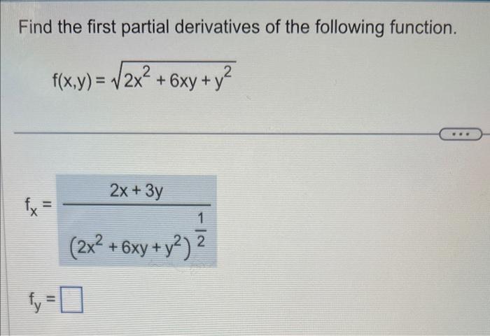 Solved Find the first partial derivatives of the following | Chegg.com