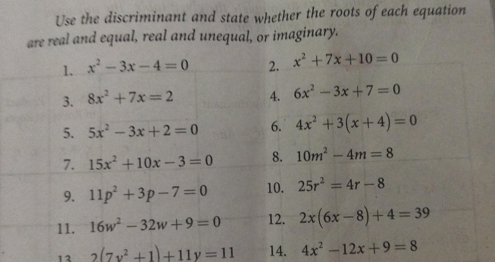 Solved 2. Use the discriminant and state whether the roots | Chegg.com