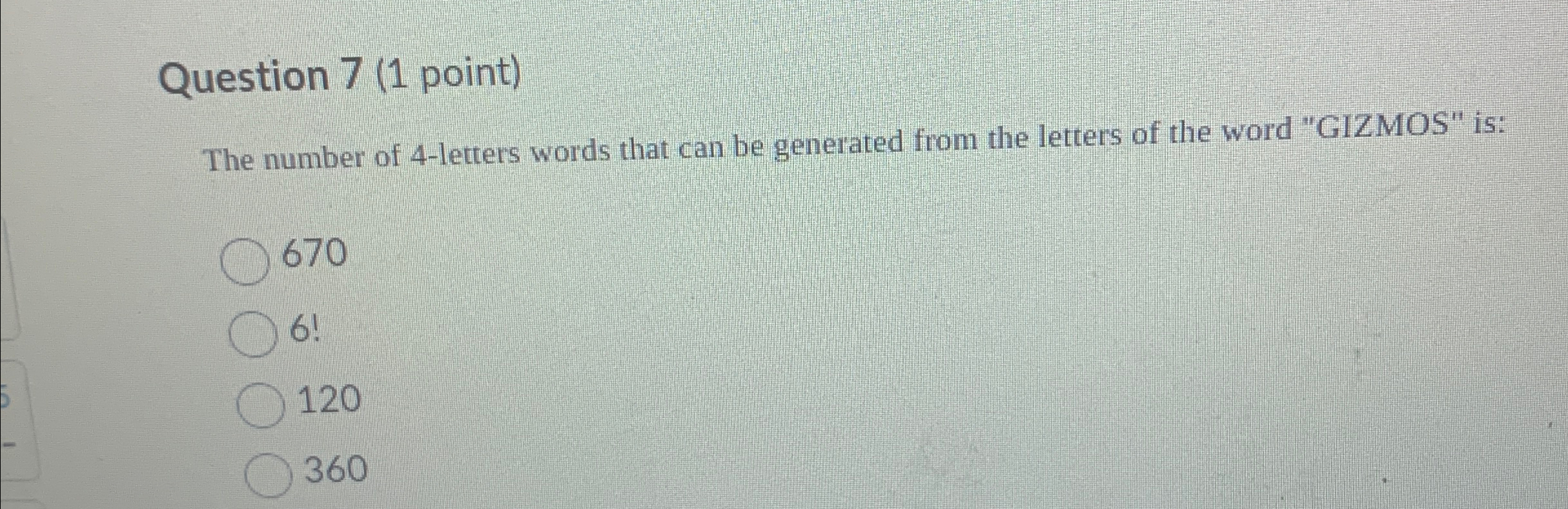 Solved Question 7 (1 ﻿point)The number of 4 -letters words | Chegg.com