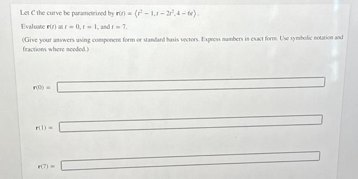 Solved Let C the curve be parametrized by | Chegg.com
