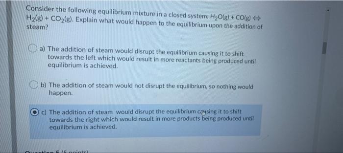 Solved Consider the following equilibrium mixture in a | Chegg.com
