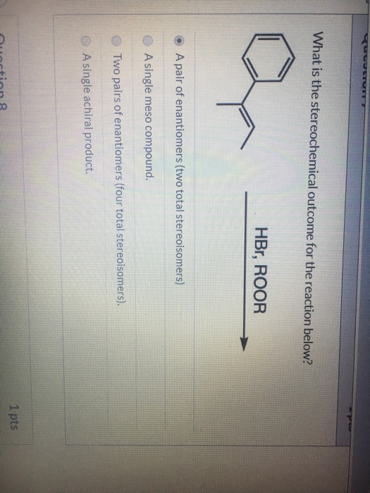 Solved What is the stereochemical outcome for the reaction | Chegg.com